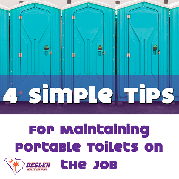 4 Simple Tips for Maintaining Portable Toilets on the Job | Degler ...